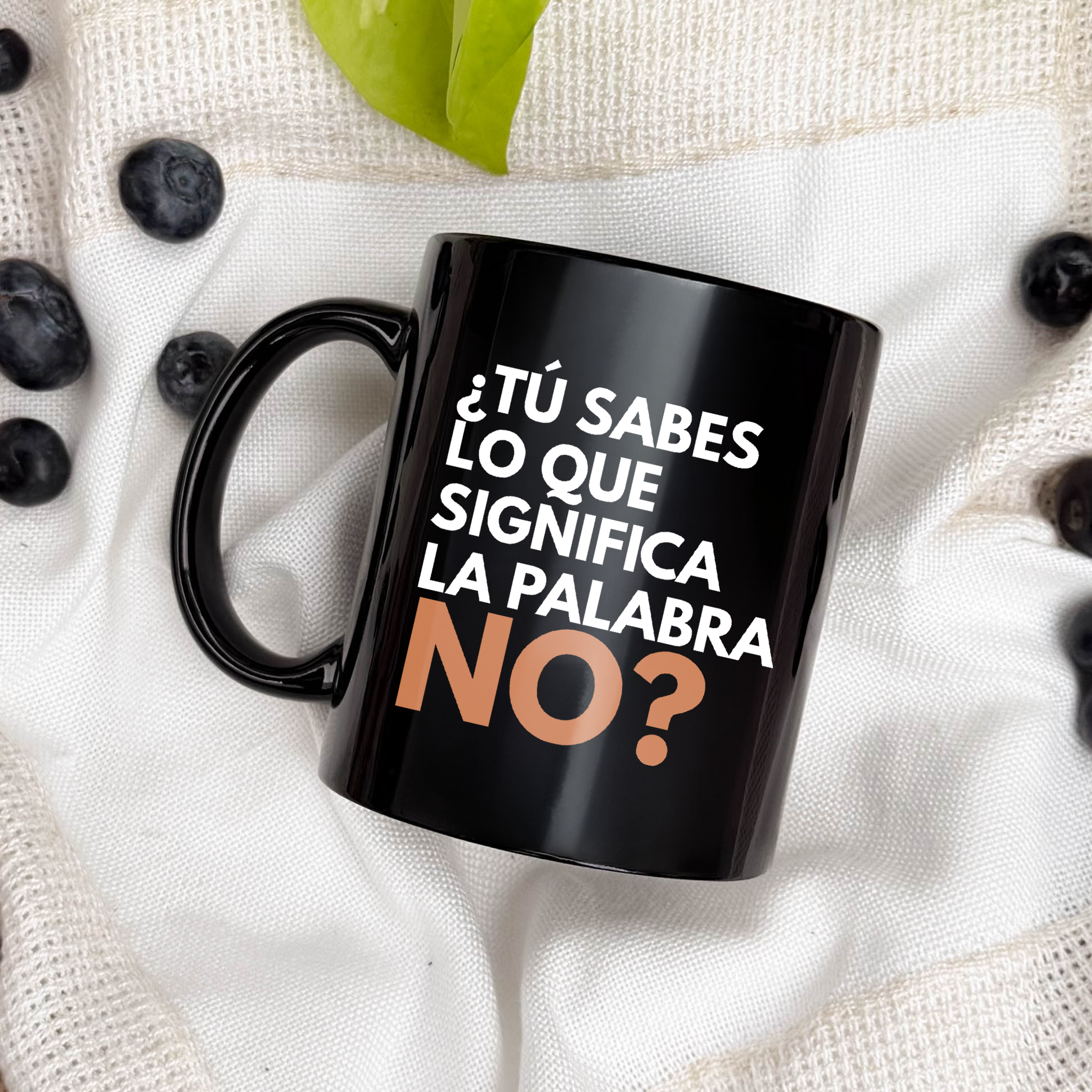 Taza Mamá - ¿Tú sabes lo que significa la palabra NO? – Sarcástica ...